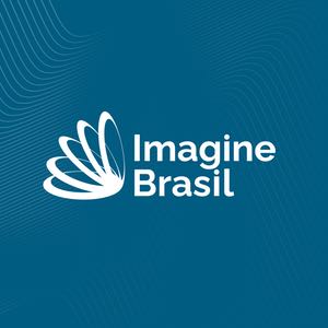 Imagine Brasil | Qual é o Brasil que queremos?